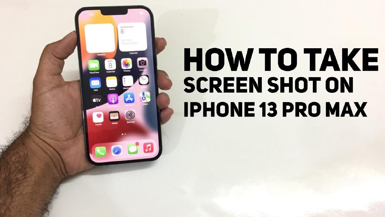 How do you take a screen shot on the iPhone 13 Pro Max? (5 Fantastic ...
